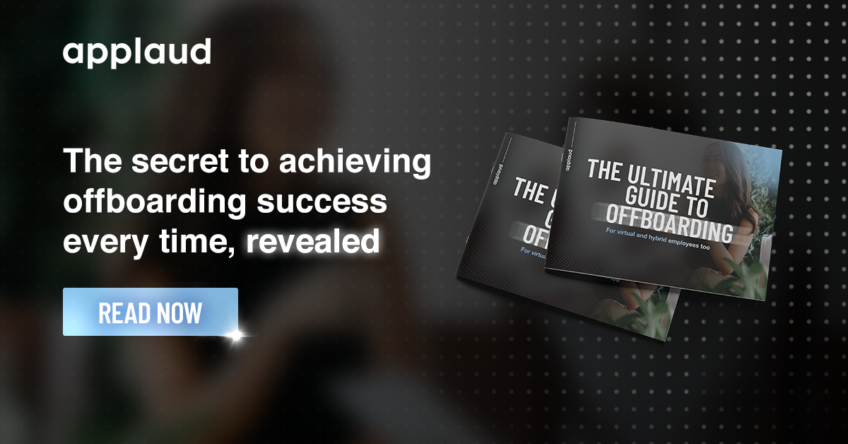 The ultimate guide to offboarding